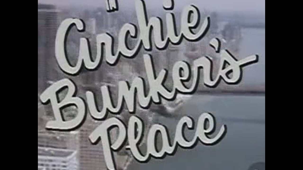 Archie Bunker's Place / TV Intro / 1979–1983 - YouTube