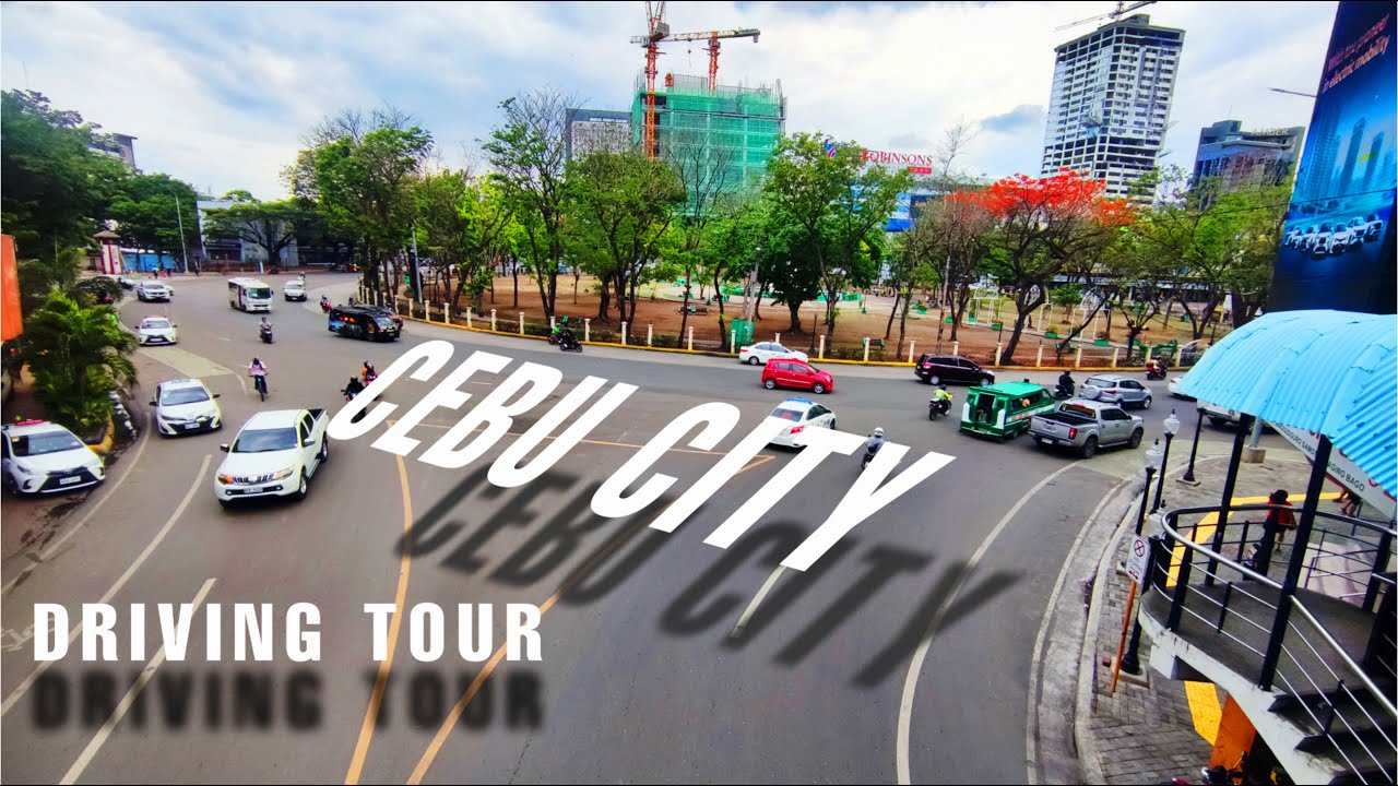 Cebu City driving tour | The Queen City of the South | Cebu City ...