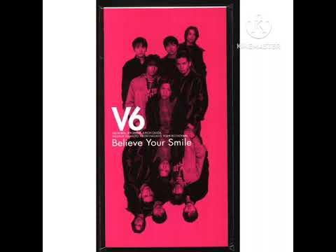 V6 Believe Your Smile - YouTube