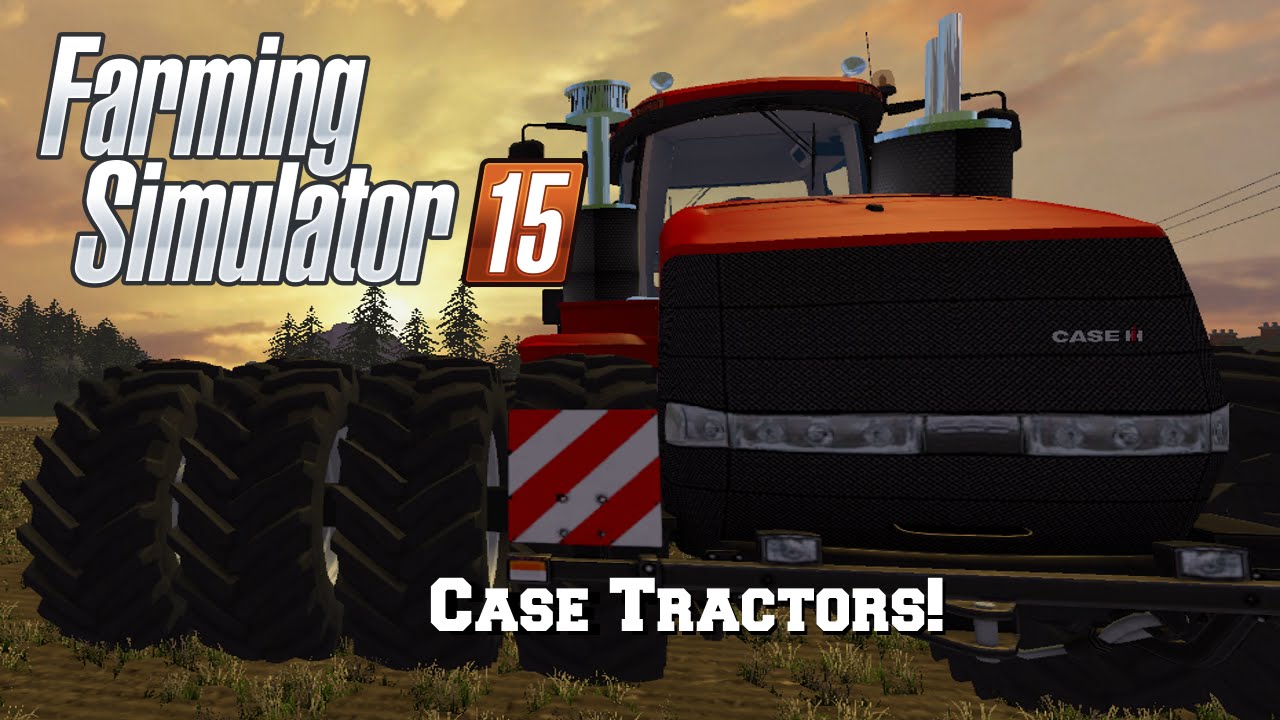 Farming Simulator 2015: Mod Spotlight #38: Case Tractors! - YouTube
