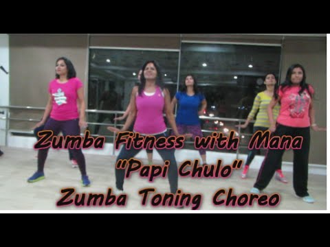 Zumba Toning | "Papi Chulo" | {Choreo by Mana} | Abs & Arms Toning ...