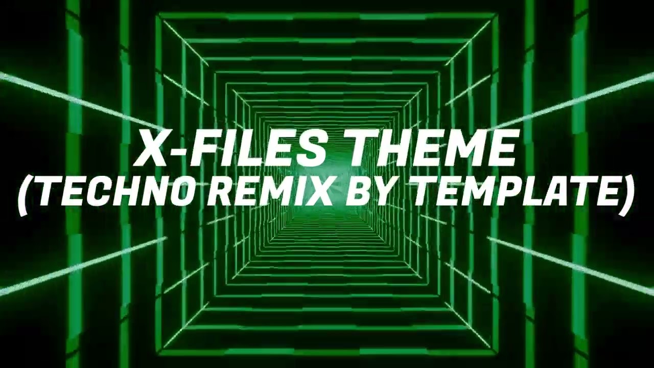 X-FILES THEME (HARDSTYLE REMIX BY TEMPLATE) - YouTube