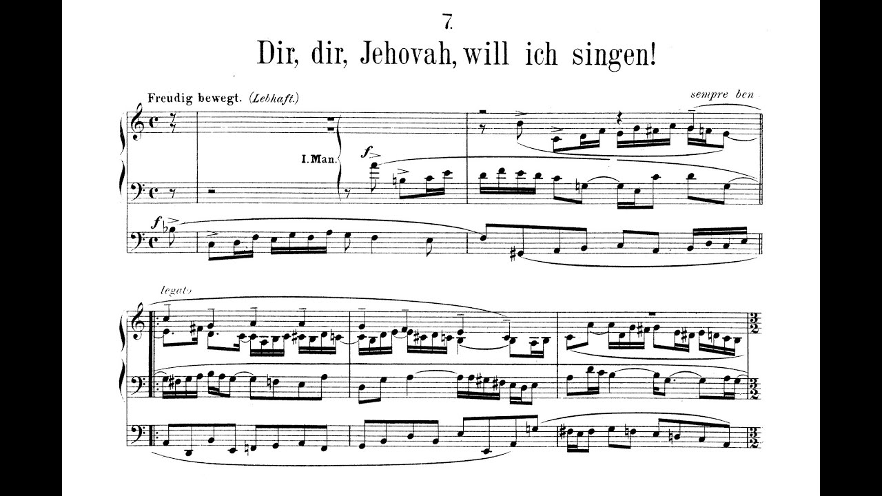 Reger: "Dir, dir, Jehovah, will ich singen!" op. 67 Nr. 7 - YouTube