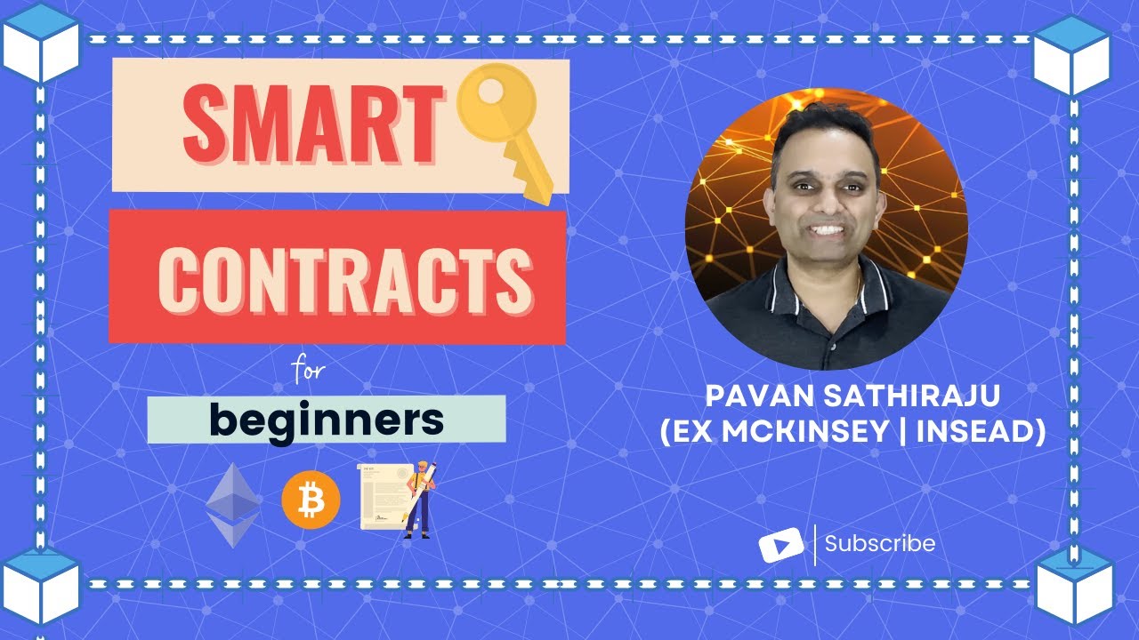 Smart Contracts for Beginners| Smart Contracts explained in 10 min ...