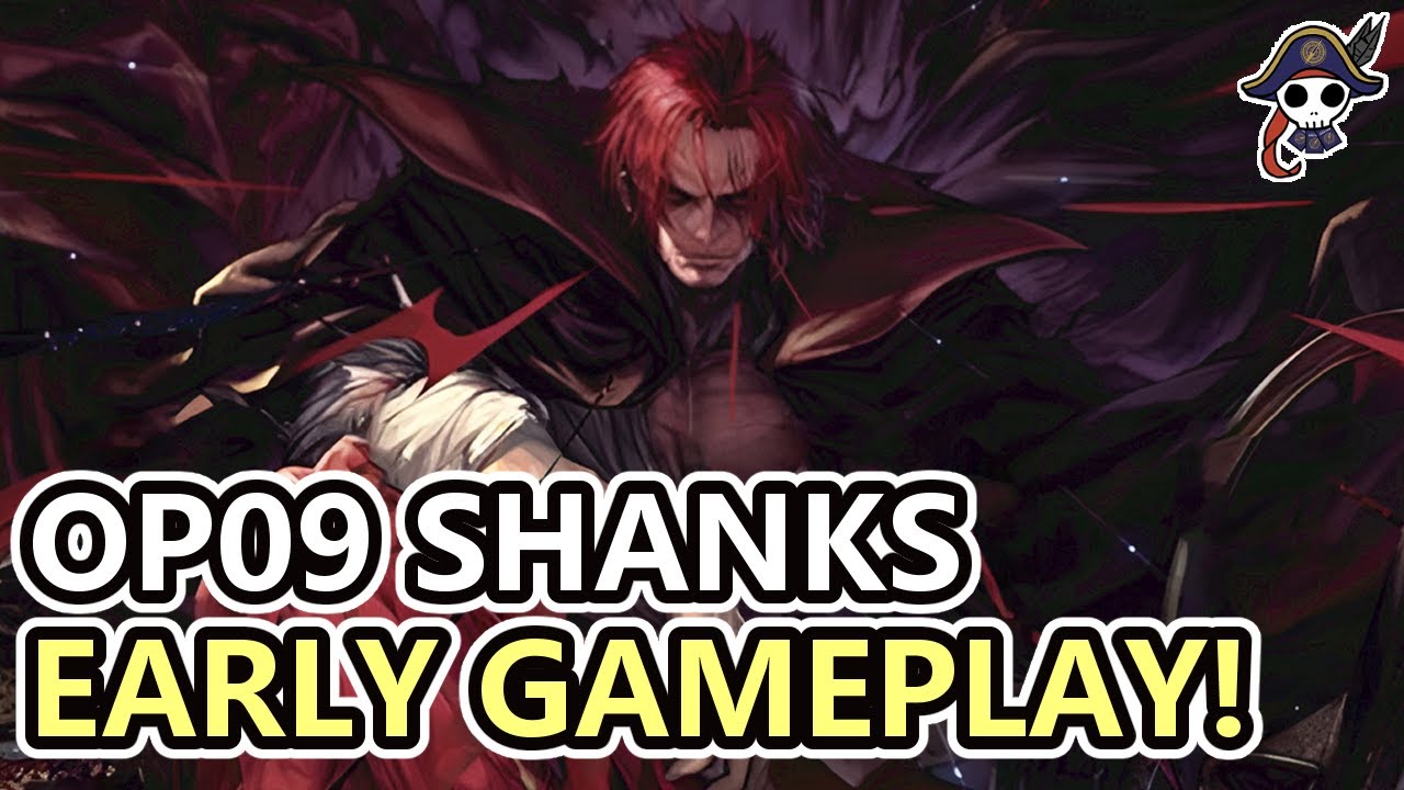 OP09 Shanks Early Gameplay! - YouTube
