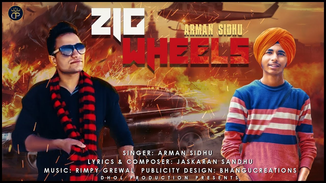 Zig Wheels (FULL SONG) | Arman Sidhu | Jaskaran Sandhu | Rimpy Grewal ...
