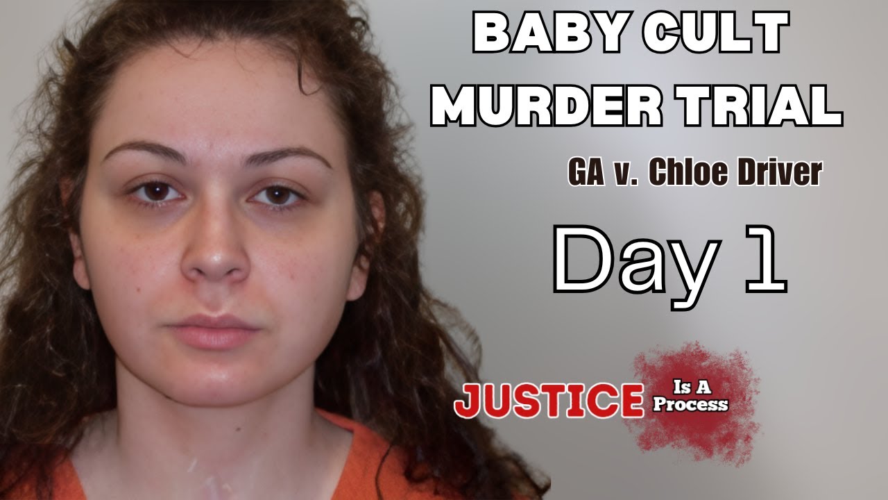 LIVE: Baby Cult Murder Trial — GA v. Chloe Driver — Day 1 - YouTube