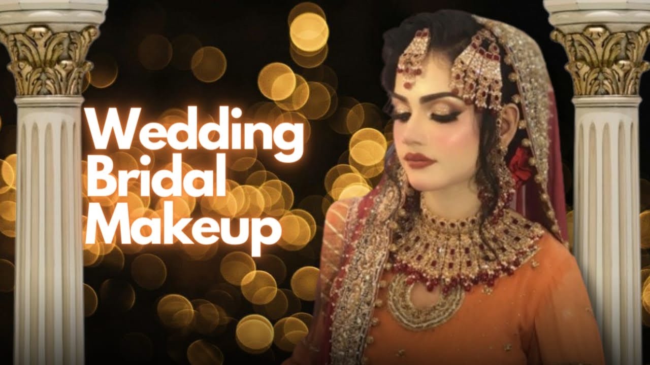 Wedding bridal makeup | Latest Bridal makeup trend | How to do bridal ...