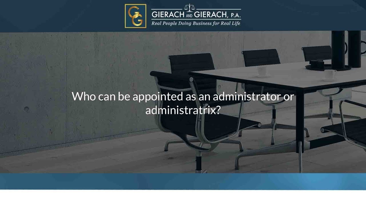 Who can be appointed as an administrator or administratrix? - YouTube