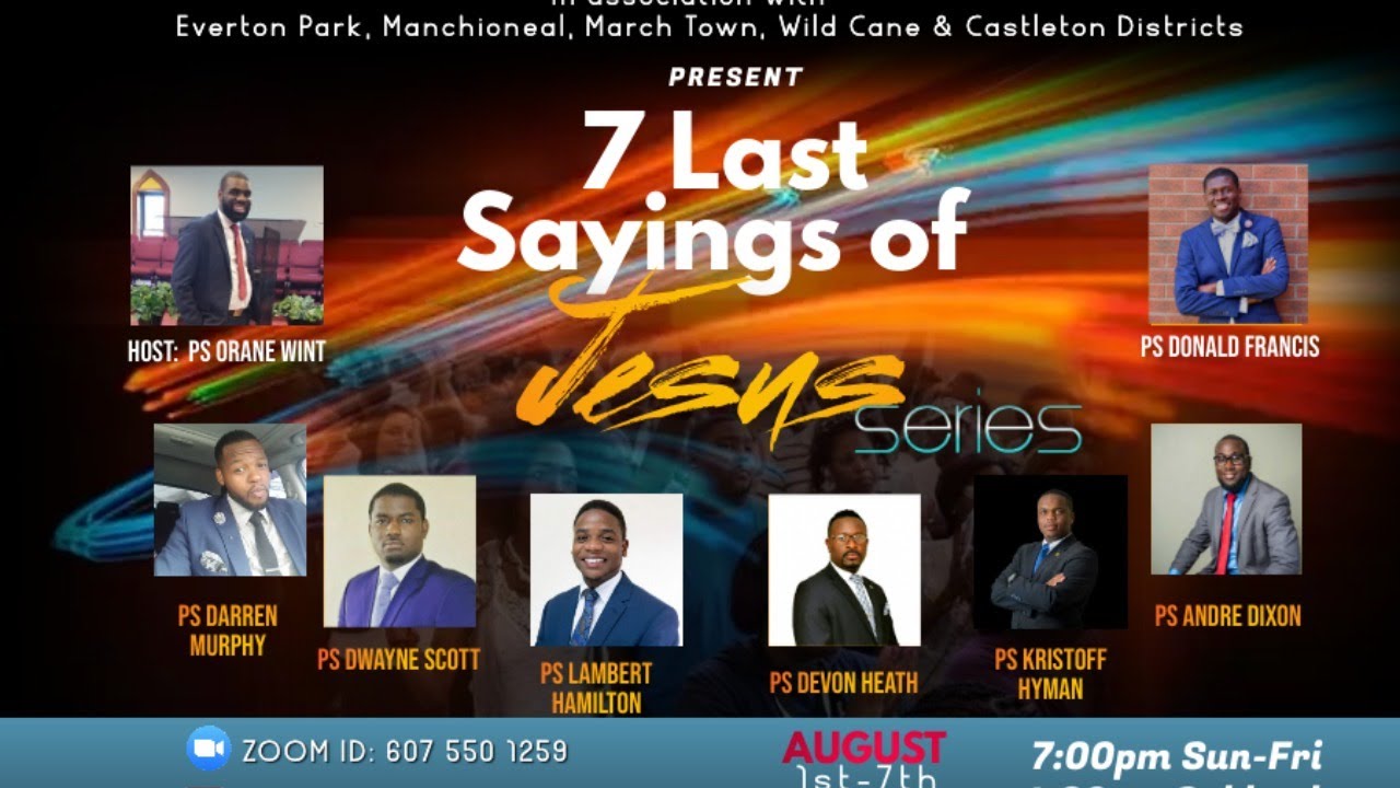 Seven Last Saying of Jesus Series|| Pastor D. Scott|| August 2, 2021 ...