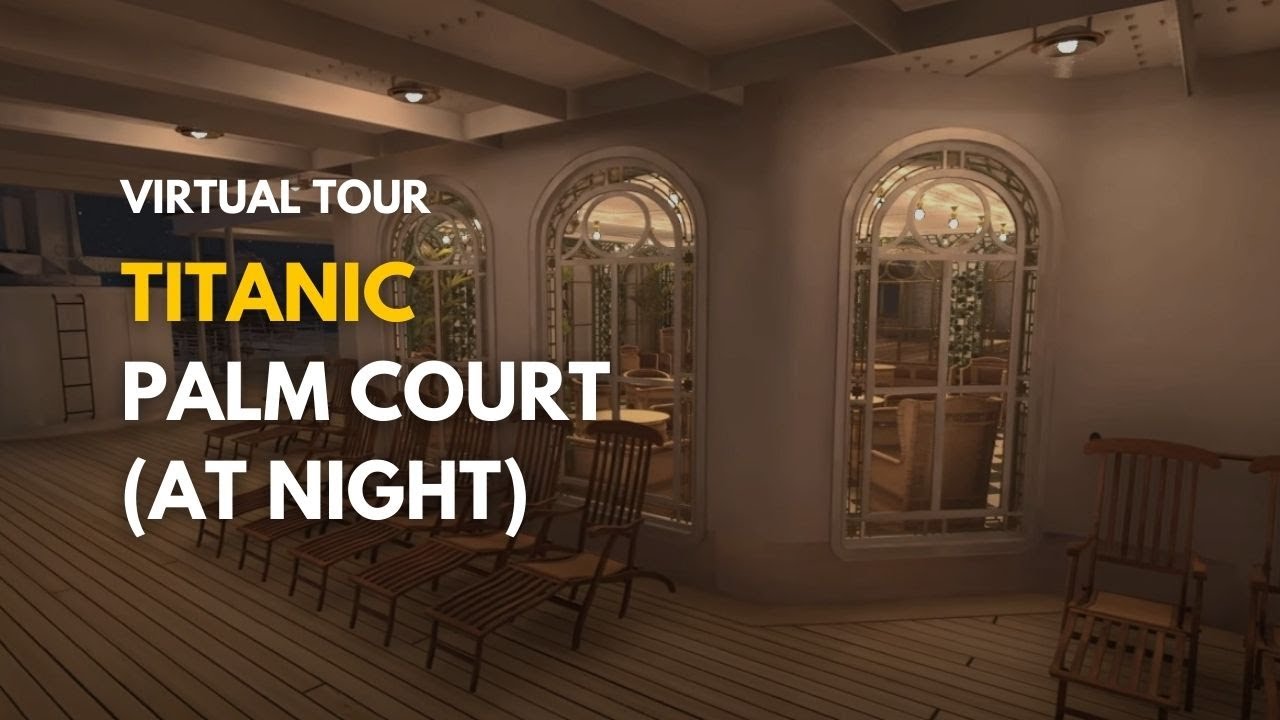 Palm Court (Night Time) - Titanic: Honor and Glory Demo 401 v1.4.2 ...
