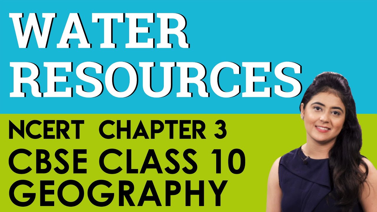 Chapter 3 Water Resources Geography CBSE NCERT Class 10 - YouTube