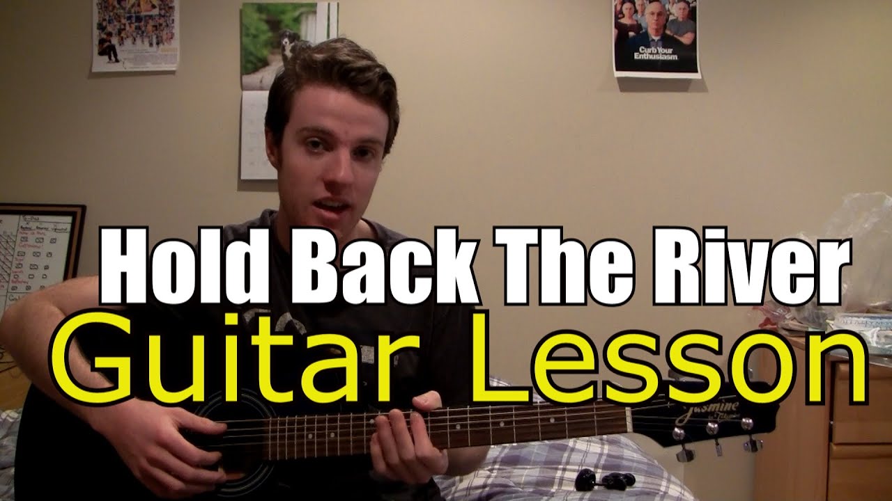 Hold Back The River James Bay Guitar Lesson Chords YouTube hold-back-the-river-james-bay-guitar-lesson-chords-youtube