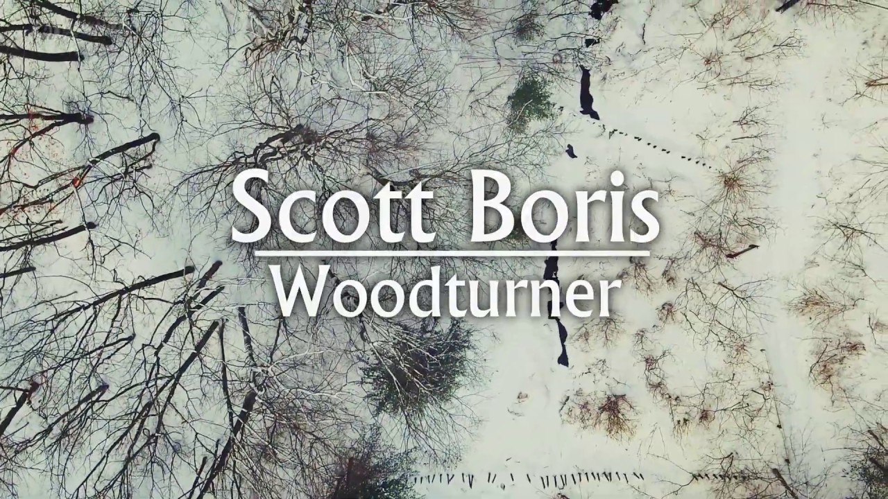 Scott Boris Woodturner - YouTube