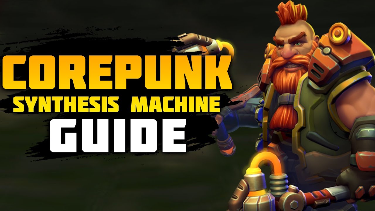 Ultimate guide Synthesis Machine Corepunk MMORPG - YouTube