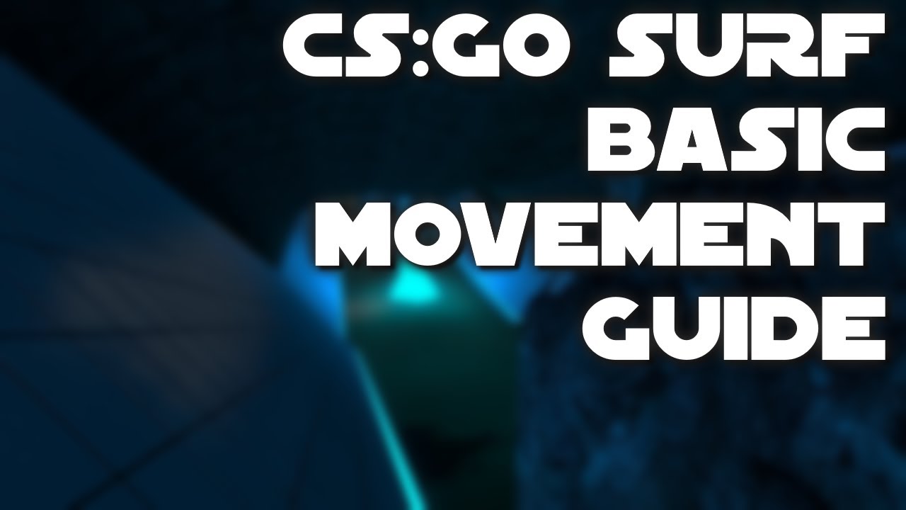 Basic CS:GO Surf Movement Guide | How to Surf 101 | #2 - YouTube