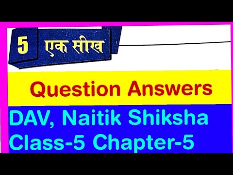 DAV Naitik Shiksha Class 5 Chapter 5 Question Answer || नैतिक शिक्षा ...