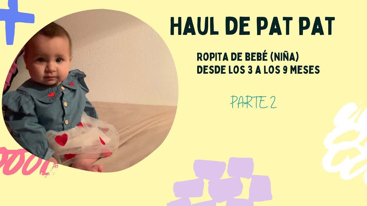 Haul de Pat Pat (Parte 2) Ropa bebé de 3 a 9 meses 👶🏽👕👖👗 - YouTube