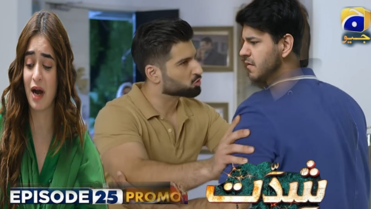 Shiddat Episode 25 Teaser Extended| Shiddat Epi 25 Promo |Sultan chor ...