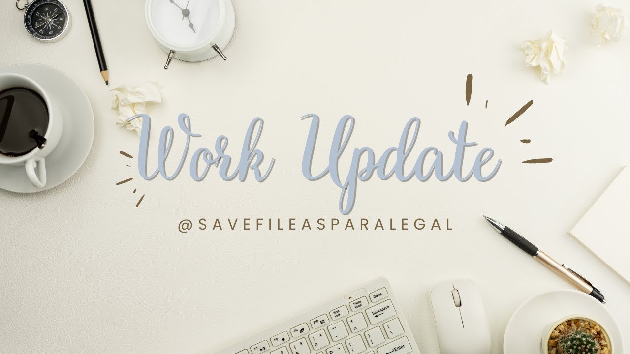 Paralegal Tuesday| Work Update |@ShesLegallyInProgress - YouTube