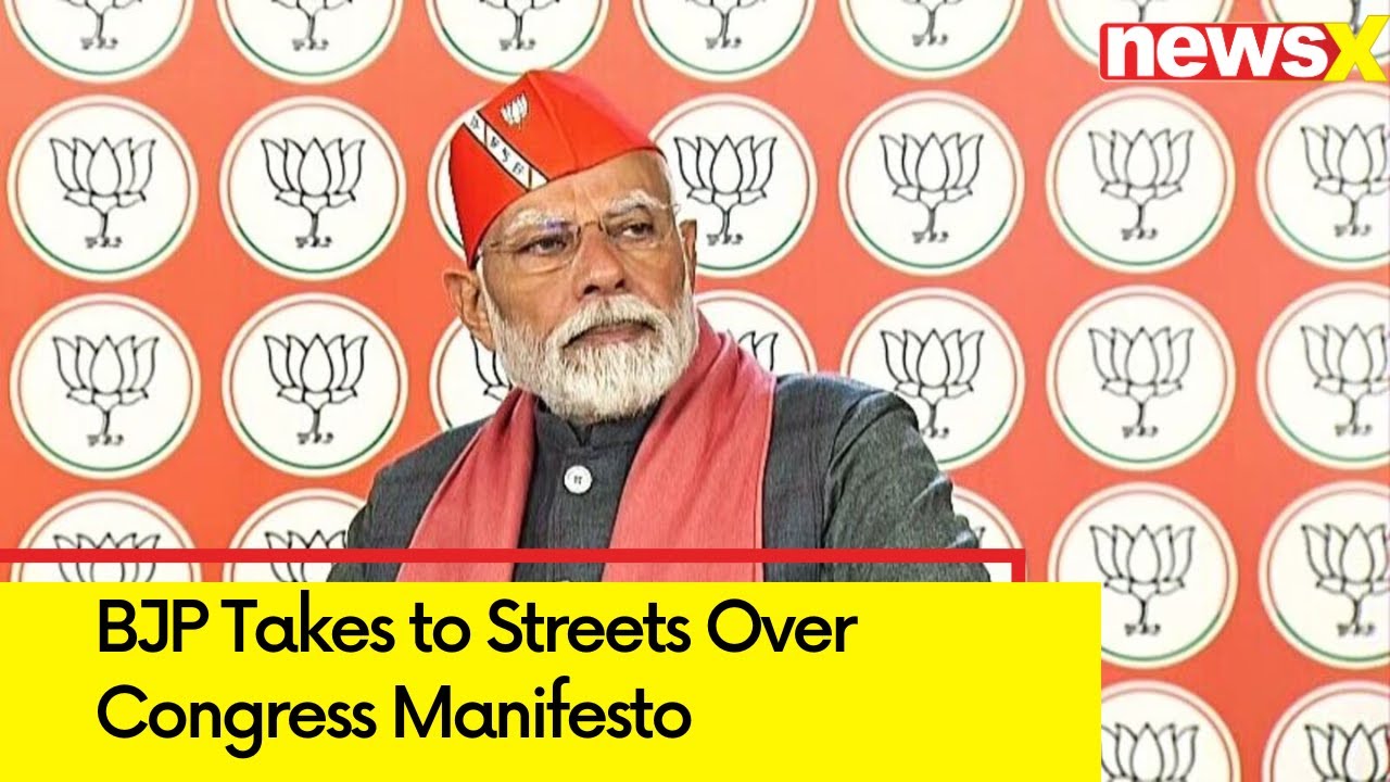 BJP vs Congress | BJP Takes to Streets Over Congress Manifesto | NewsX ...