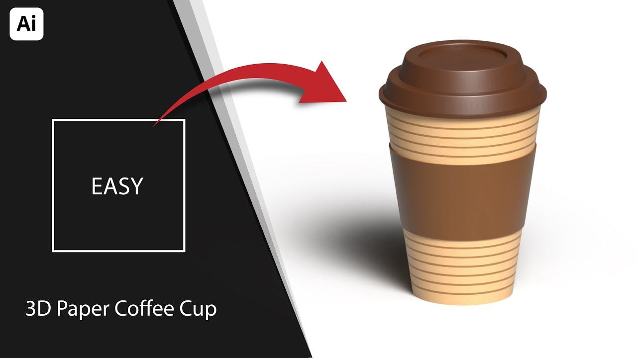 Easiest Way to Create a 3D Coffee Cup in Illustrator | Tutorial for ...
