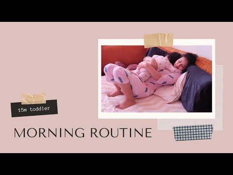 Morning Routine // Mom & 15 M toddler// Kathmandu, Nepal.