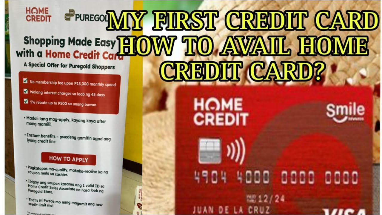 HOME CREDIT CARD | HOW TO APPLY AND ACTIVATE | FIRST CREDIT CARD ...