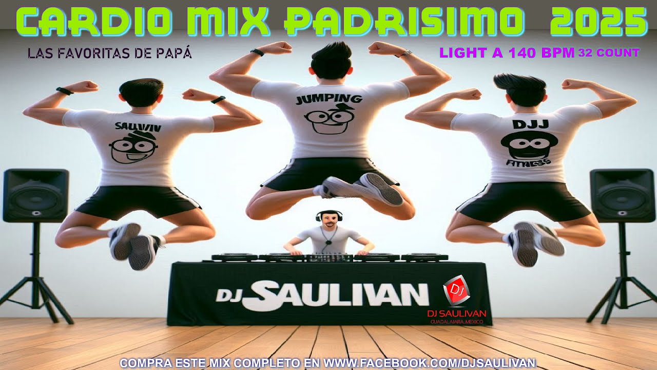CARDIO MIX PADRISIMO 2025 VERSION LIGHT A 140 BPM DEMO @djsaulivan ...
