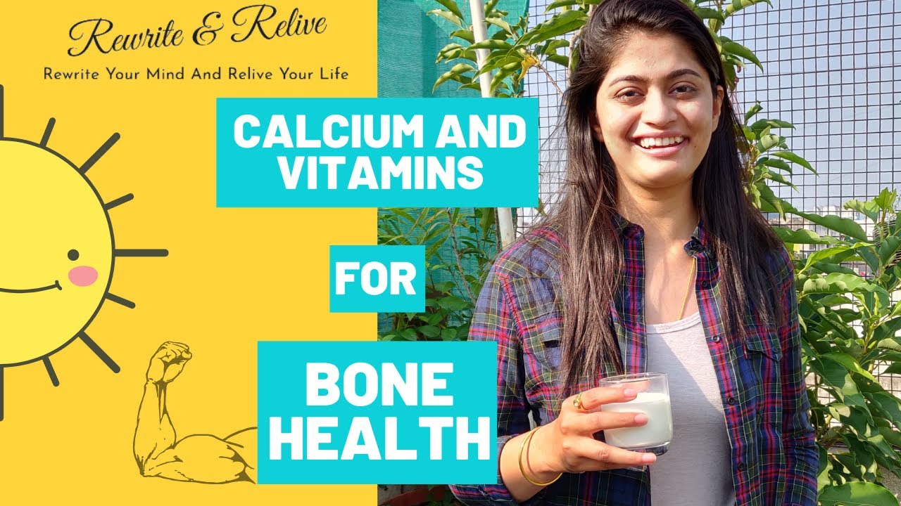 HOW TO IMPROVE BONE HEALTH NATURALLY || CALCIUM AND VITAMINS FOR BONE ...