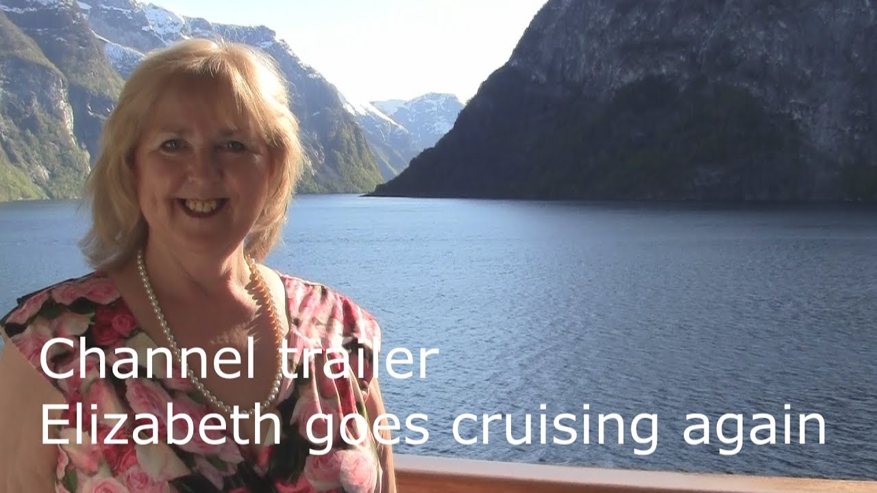 Channel Trailer Elizabeth goes cruising again Welcome - YouTube
