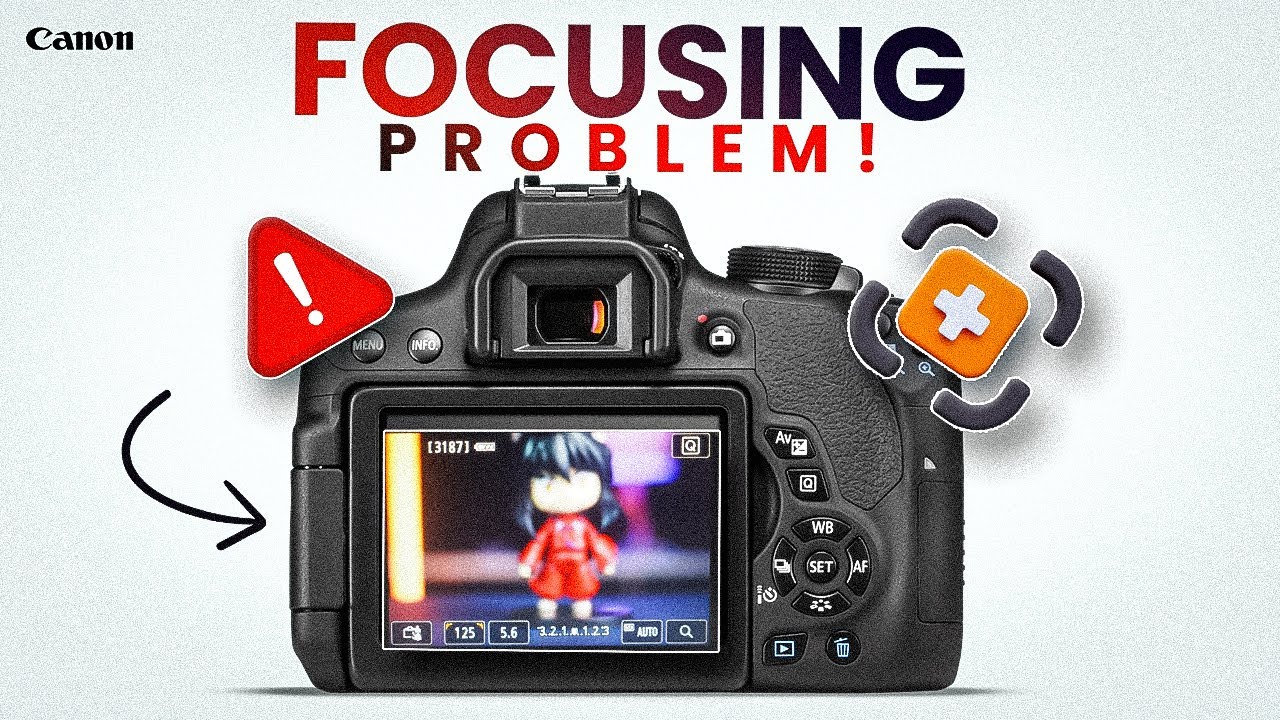How to Fix Canon Camera Focus Issues - YouTube
