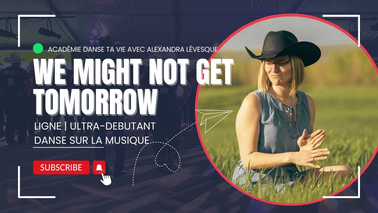 We Might Not Get Tomorrow | Line Dance | Country Pop - YouTube