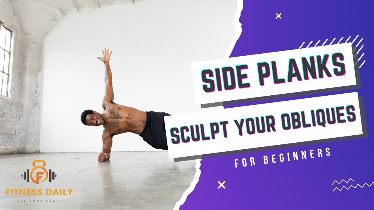 🔥 Sculpt Your Obliques with These Killer Side Plank Variations! 💪🔥 ...