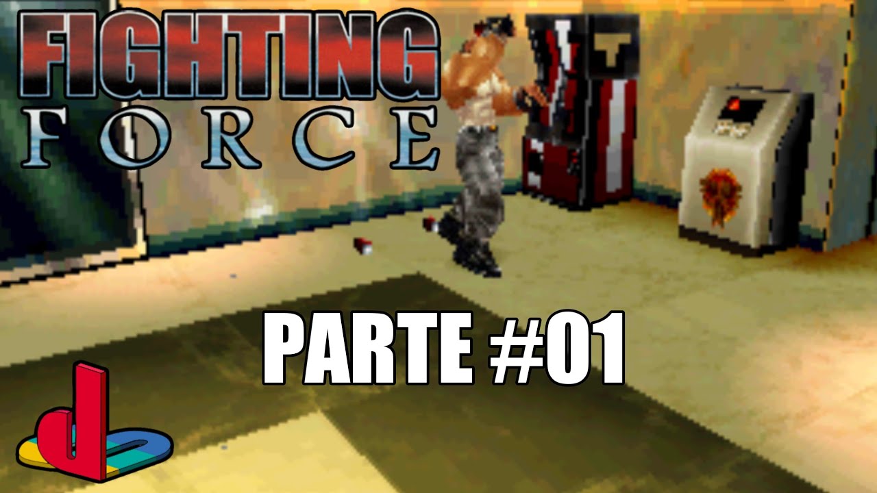 Fighting Force Ps1 - O meu Beat'em up favorito - YouTube