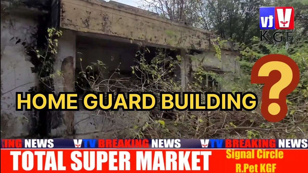 KGF HOME GUARD BUILDING ? - YouTube