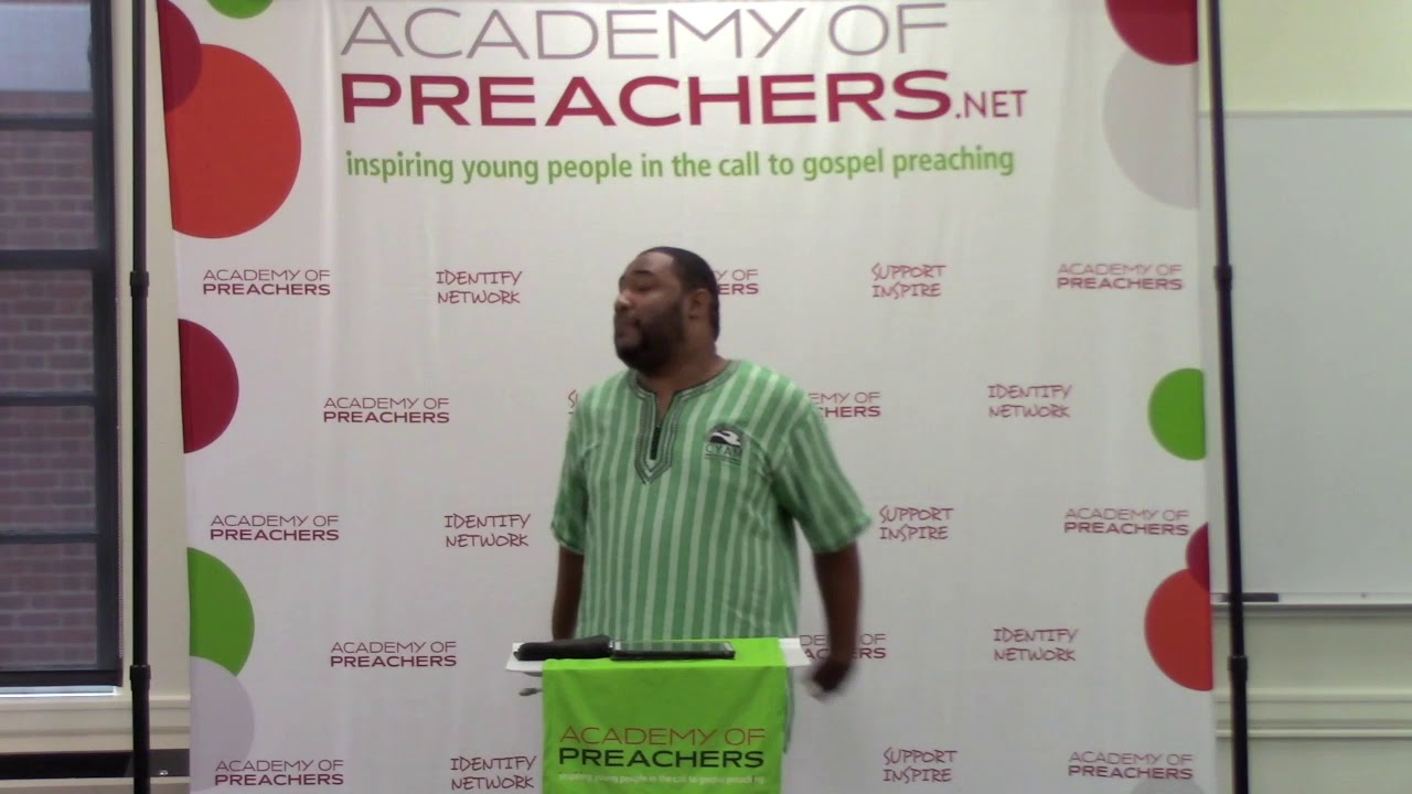 2018 Southeast Regional Festival of Young Preachers Kenneth Pettigrew ...