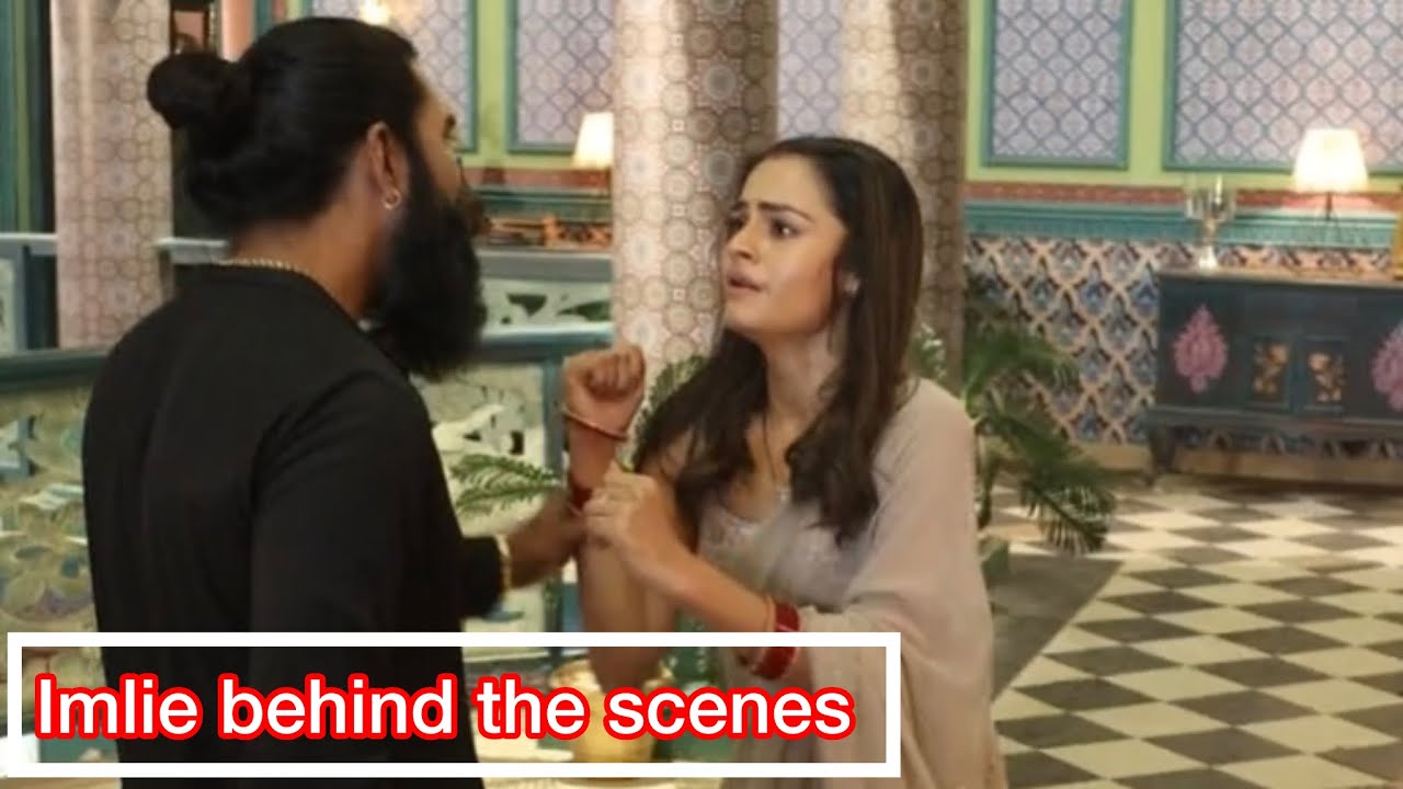 Behind the scenes of imlie,Imlie today episode uncut scenes,Imlie ...