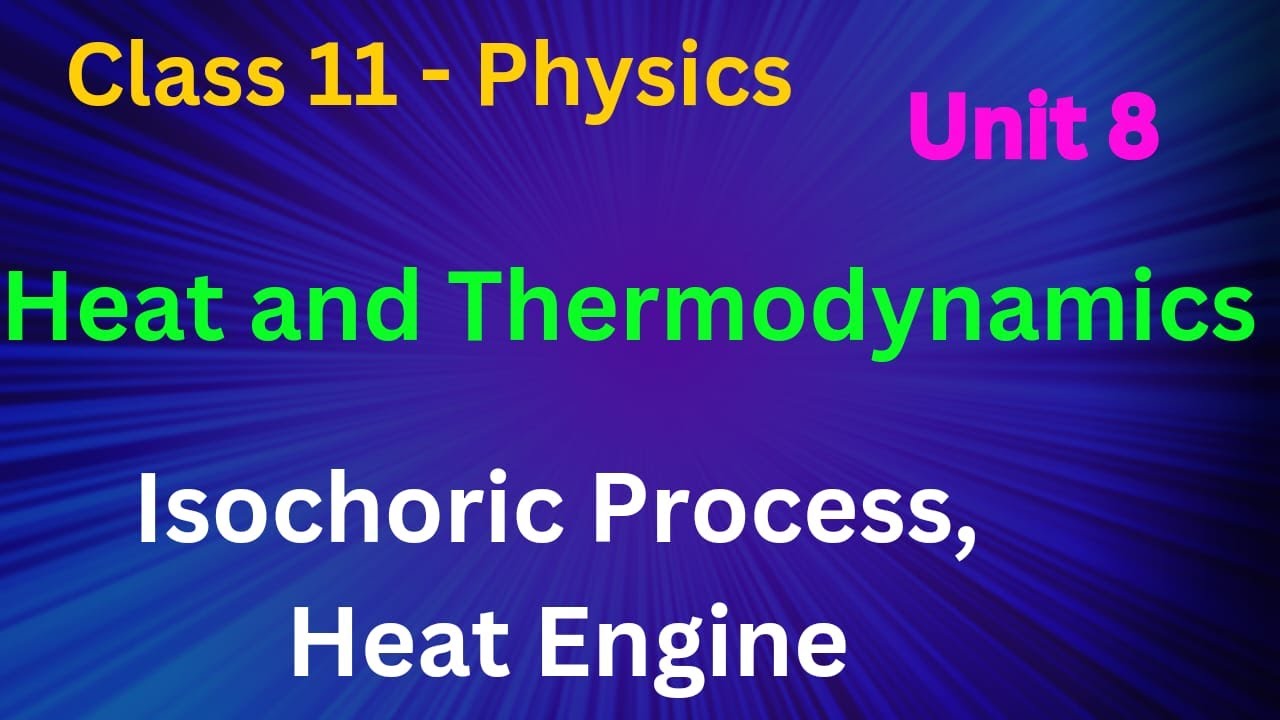 (11th Physics TN) 1. Isochoric Process2. Heat Engine [1/2] - YouTube
