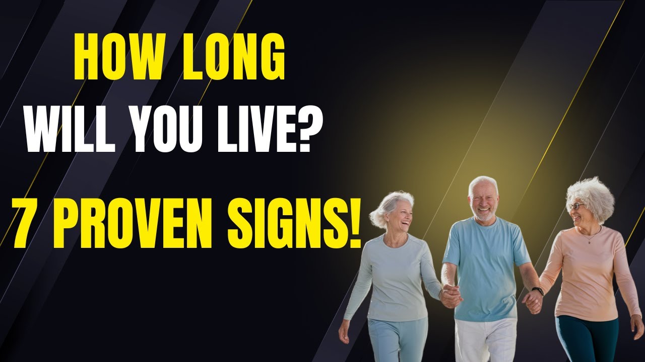 How Long Will You Live? 7 Proven Signs - YouTube