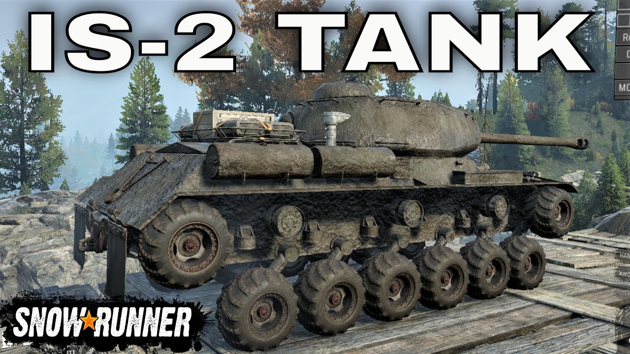 SNOWRUNNER IS-2 TANK MOD REVIEW FIRST LOOK - YouTube