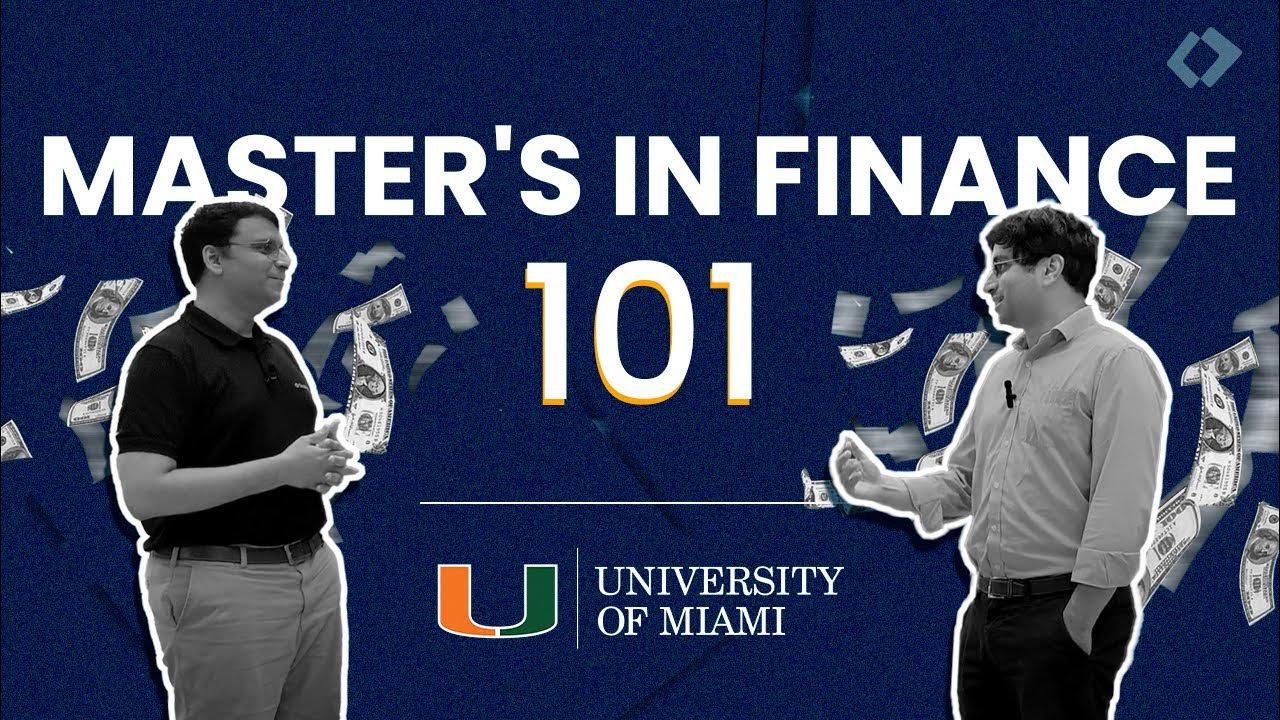 Masters in Finance 101 with Dr Indraneel Chakraborty | Miami Herbert Business School - YouTube
