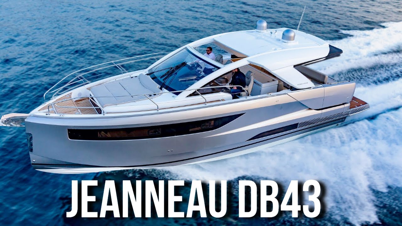 Take a Look at the Jeanneau DB 43: Best Family Weekender Boat - YouTube