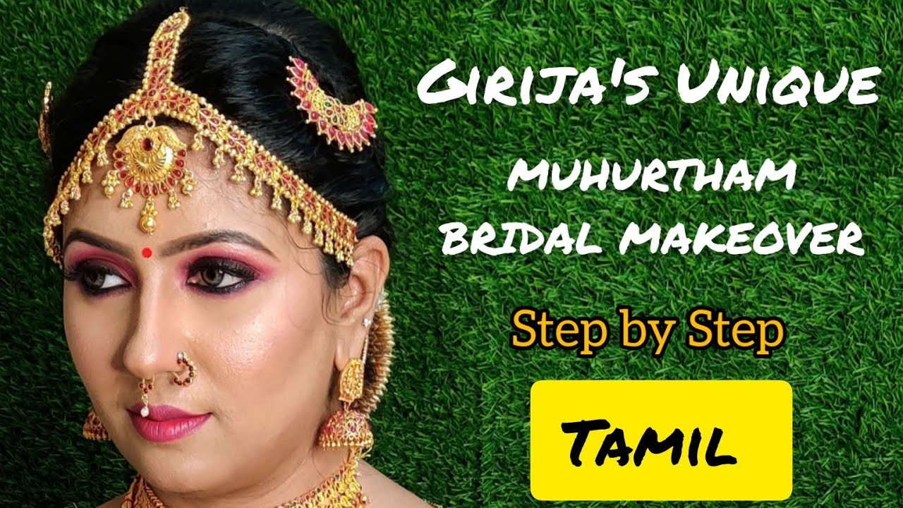 MUHURTHAM BRIDALMAKEOVER STEP BY SYEP/TAMIL/@GirijasUnique #makeup# ...