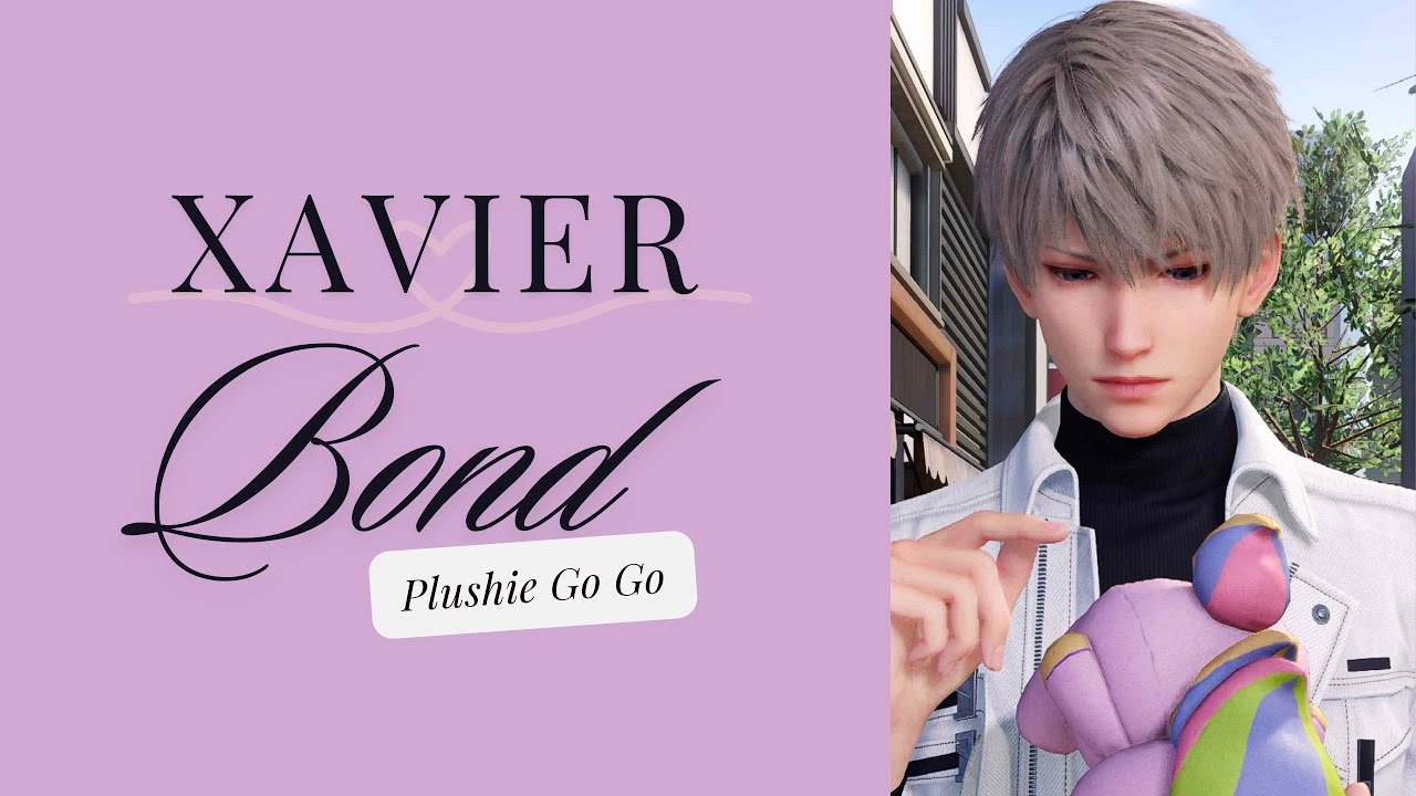 Xavier | Bond | Plushie Go Go - YouTube
