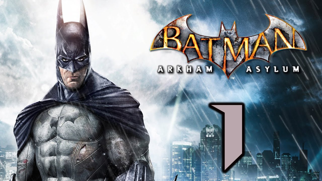 Batman Arkham Asylum Gameplay Walkthrough Part 1 It Begins Youtube