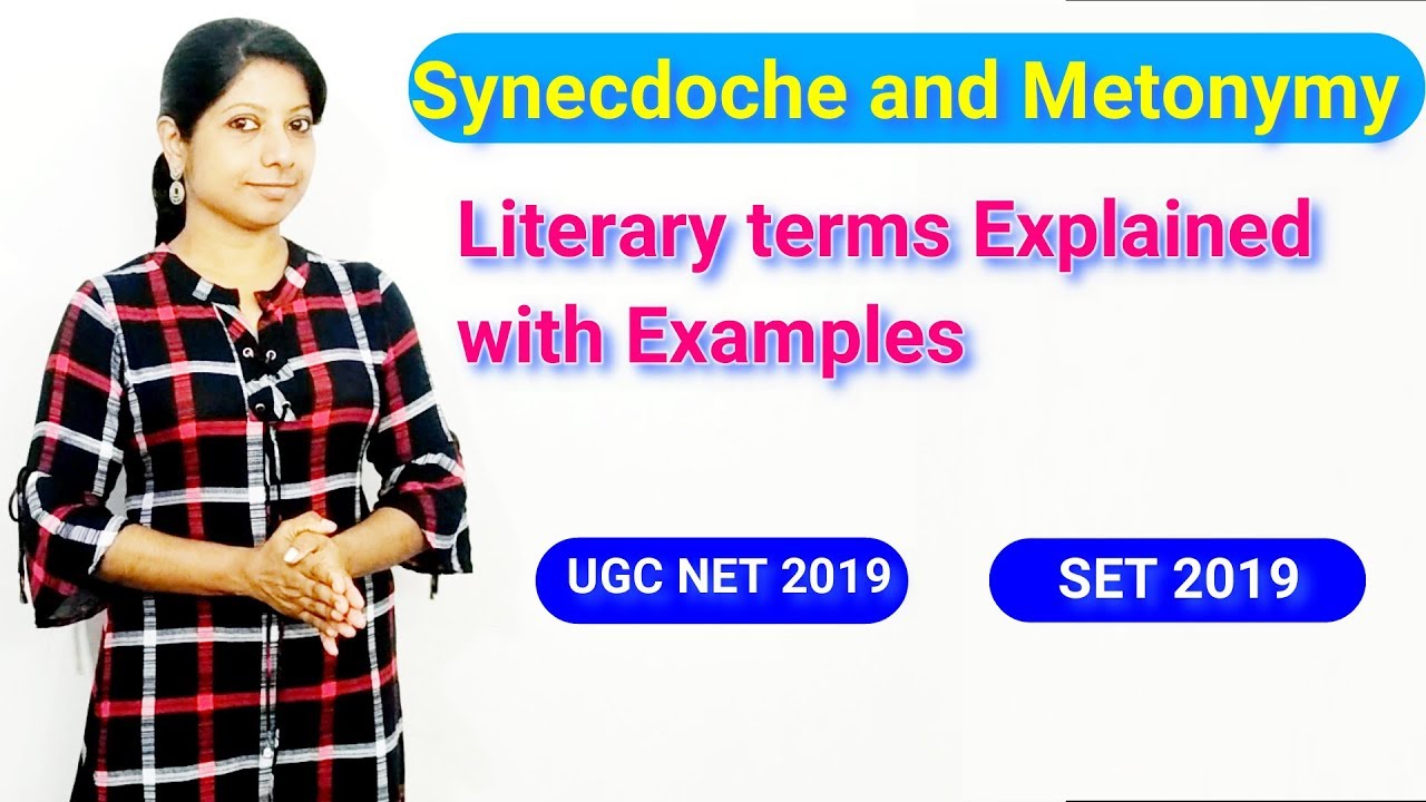 Literary terms Synecdoche and Metonymy explained with examples FOR UGC ...