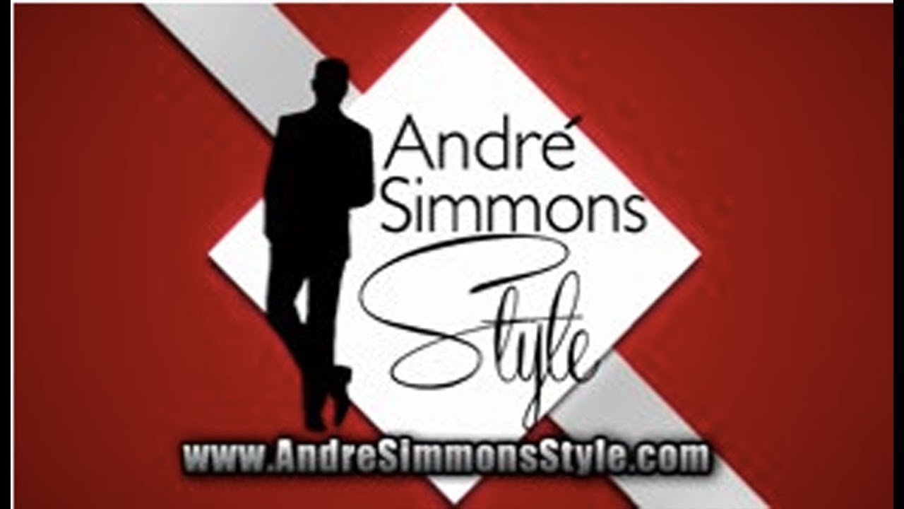 Welcome To Andre Simmons Style - YouTube