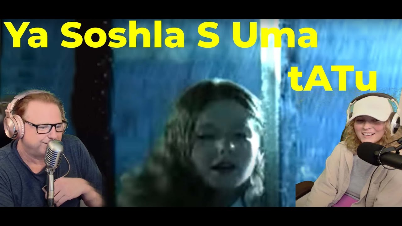 Live reaction to Russian t.A.T.u. - Я сошла с ума (Ya Soshla S Uma ...