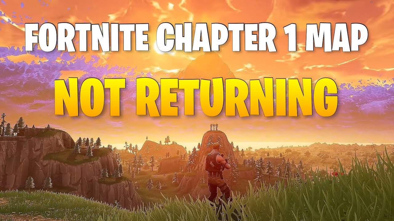 Fortnite OG Chapter 1 Map is Not Returning.. - YouTube